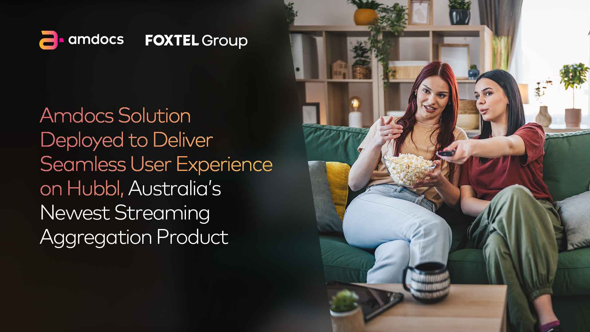 Amdocs Solution Deployed to Deliver Seamless User Experience on Hubbl, Australia’s Newest ...